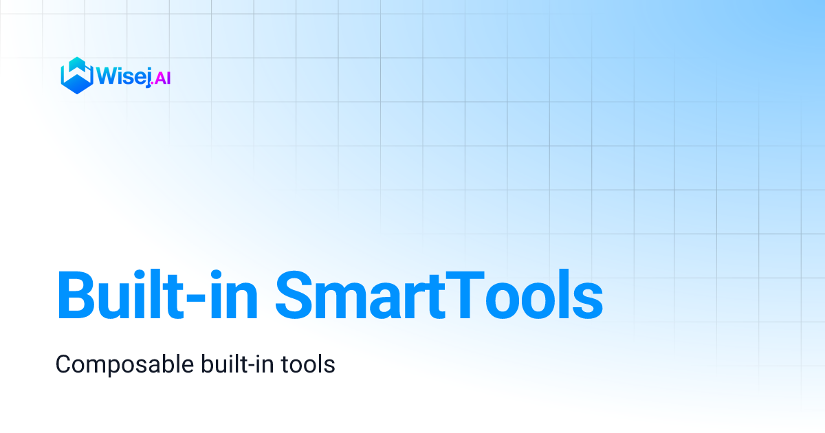 Built-in SmartTools | Wisej.AI