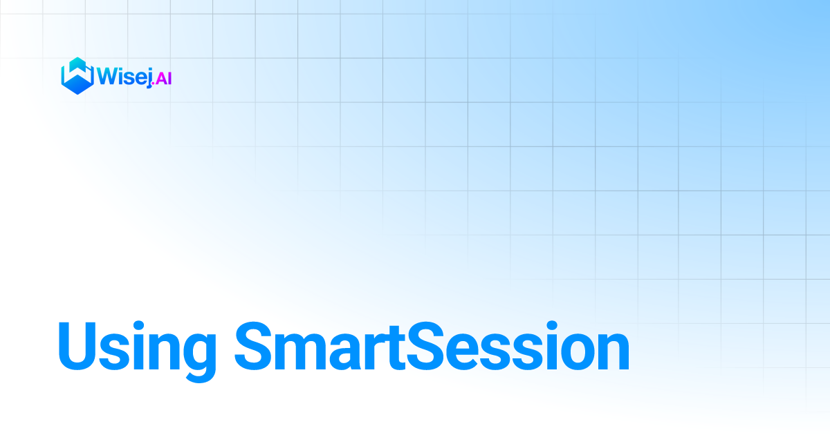 Using SmartSession | Wisej.AI