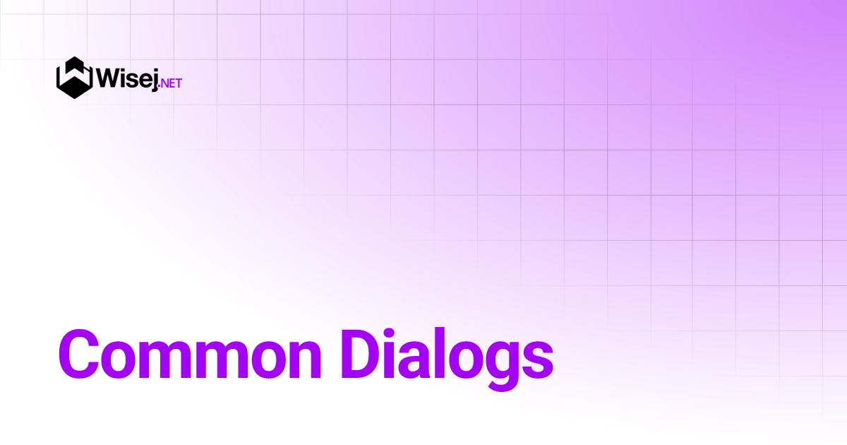 Common Dialogs | Wisej.NET API