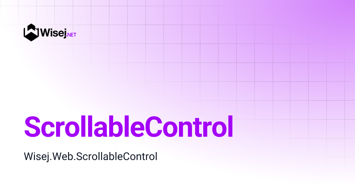 ScrollableControl | Wisej.NET API