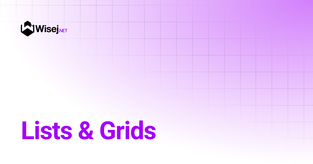Lists & Grids | Wisej.NET API Lists & Grids | Wisej.NET API