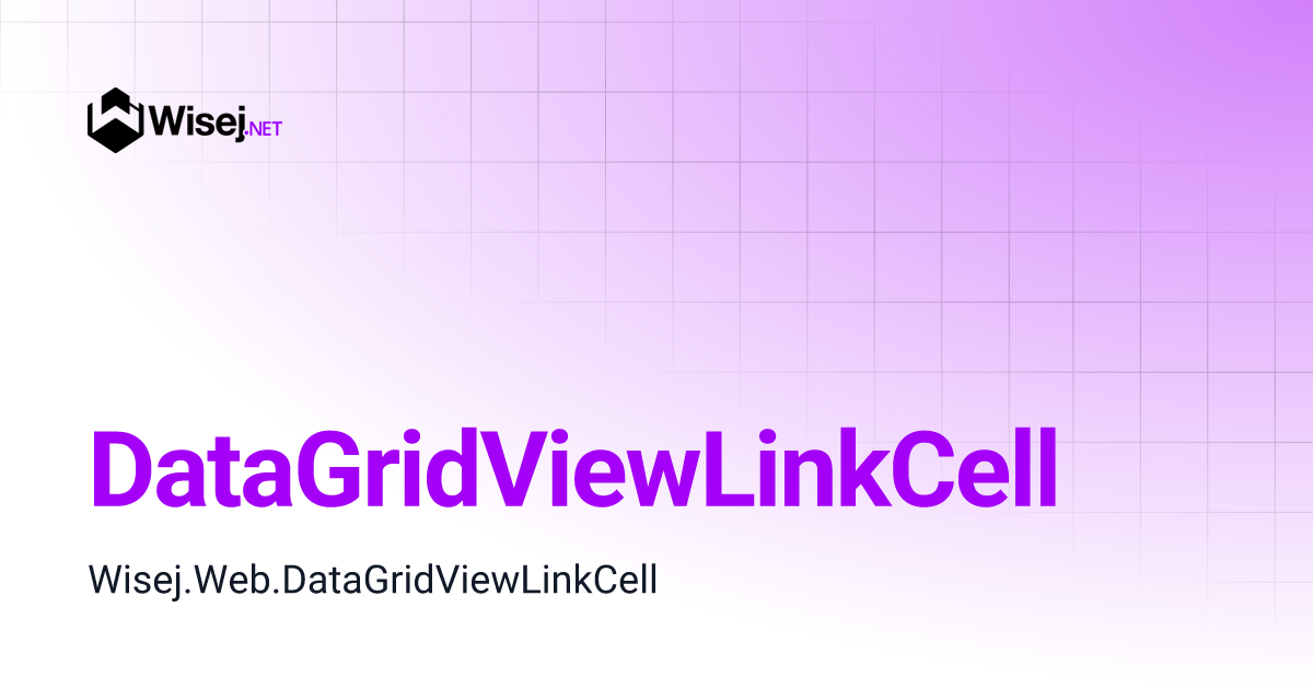 DataGridViewLinkCell | Wisej.NET API