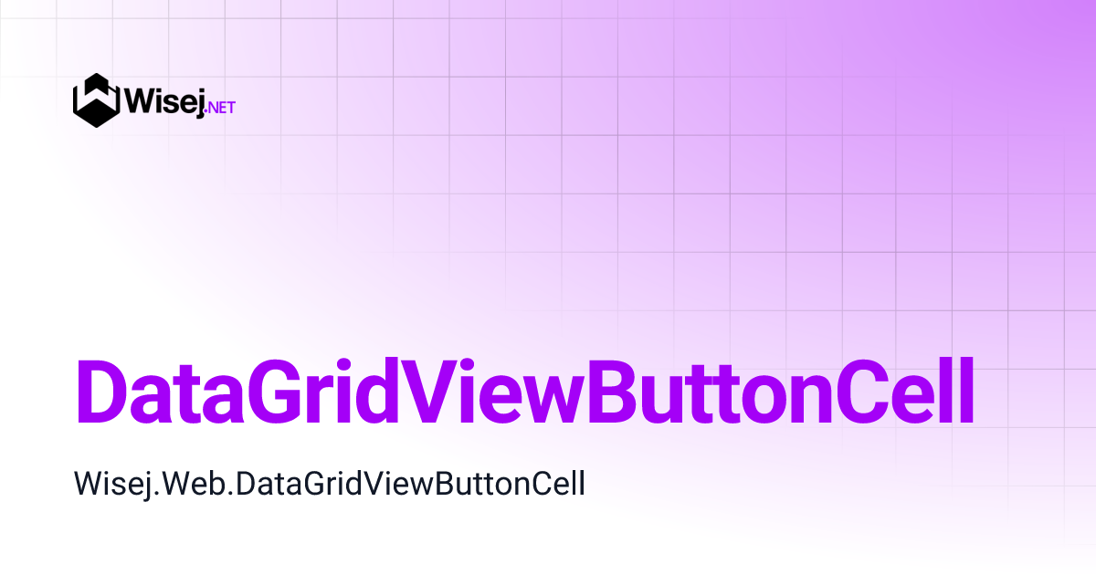 DataGridViewButtonCell | Wisej.NET API