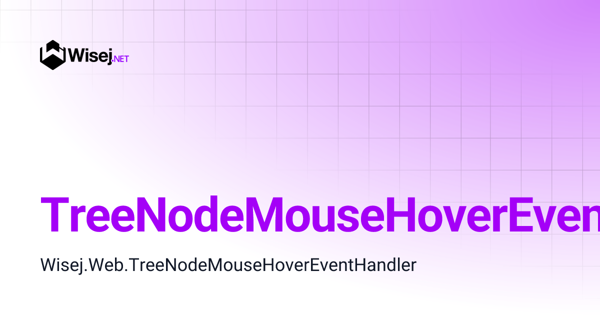 TreeNodeMouseHoverEventHandler | Wisej.NET API