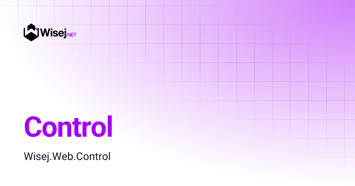 Control | Wisej.NET API