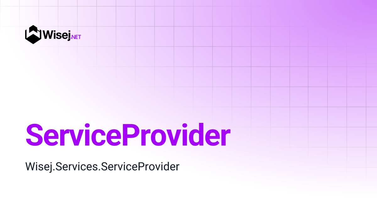 ServiceProvider | Wisej.NET API