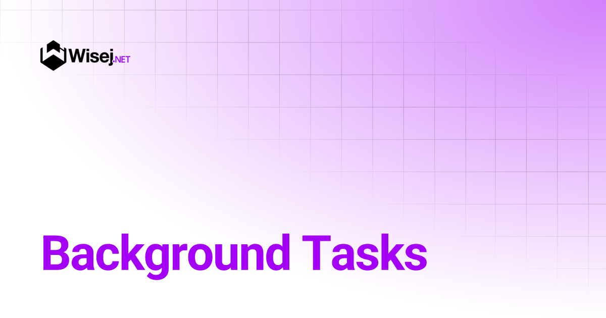 Background Tasks | Wisej.NET
