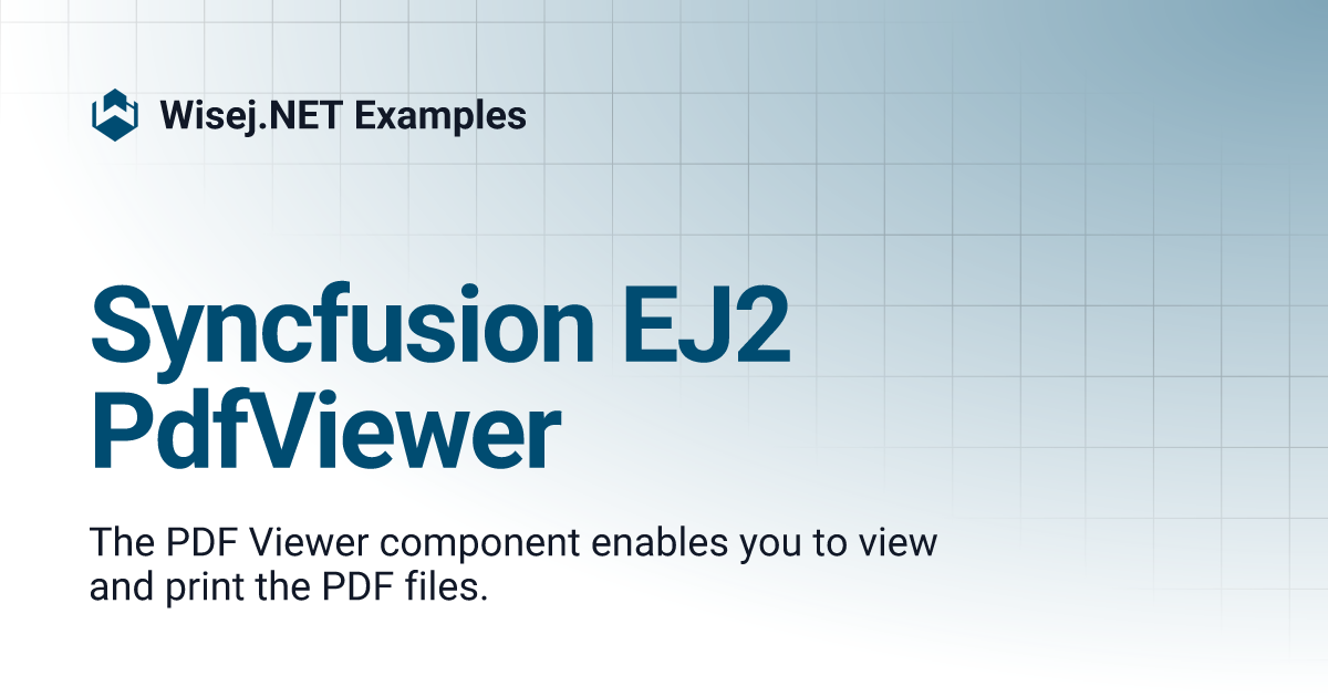 Syncfusion EJ2 PdfViewer | Wisej.NET Examples