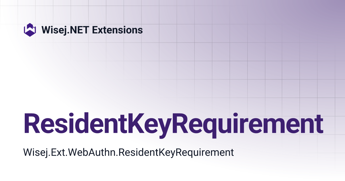 ResidentKeyRequirement | Wisej.NET Extensions