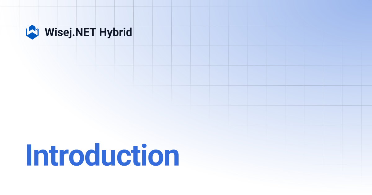 Introduction | Wisej.NET Hybrid