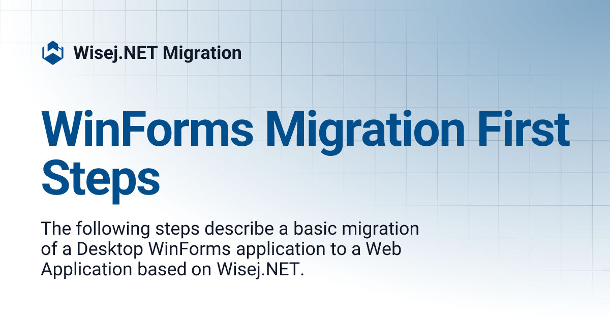 WinForms Migration First Steps | Wisej.NET Migration