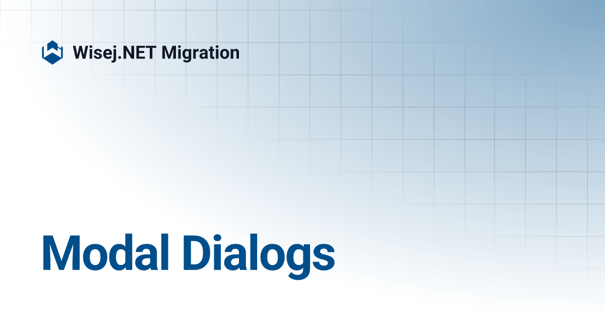 Modal Dialogs | Wisej.NET Migration