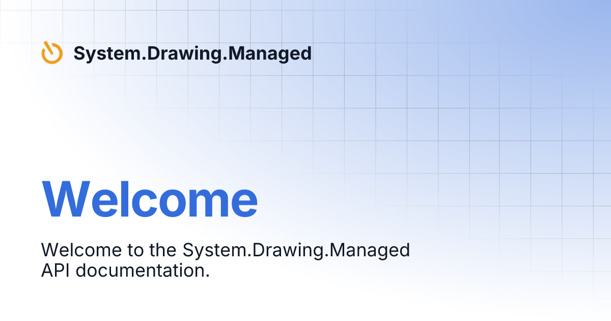 Welcome | System.Drawing.Managed